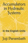 Bladder Accumulators – Basic Constructional Features and Specification Parameters – joji books